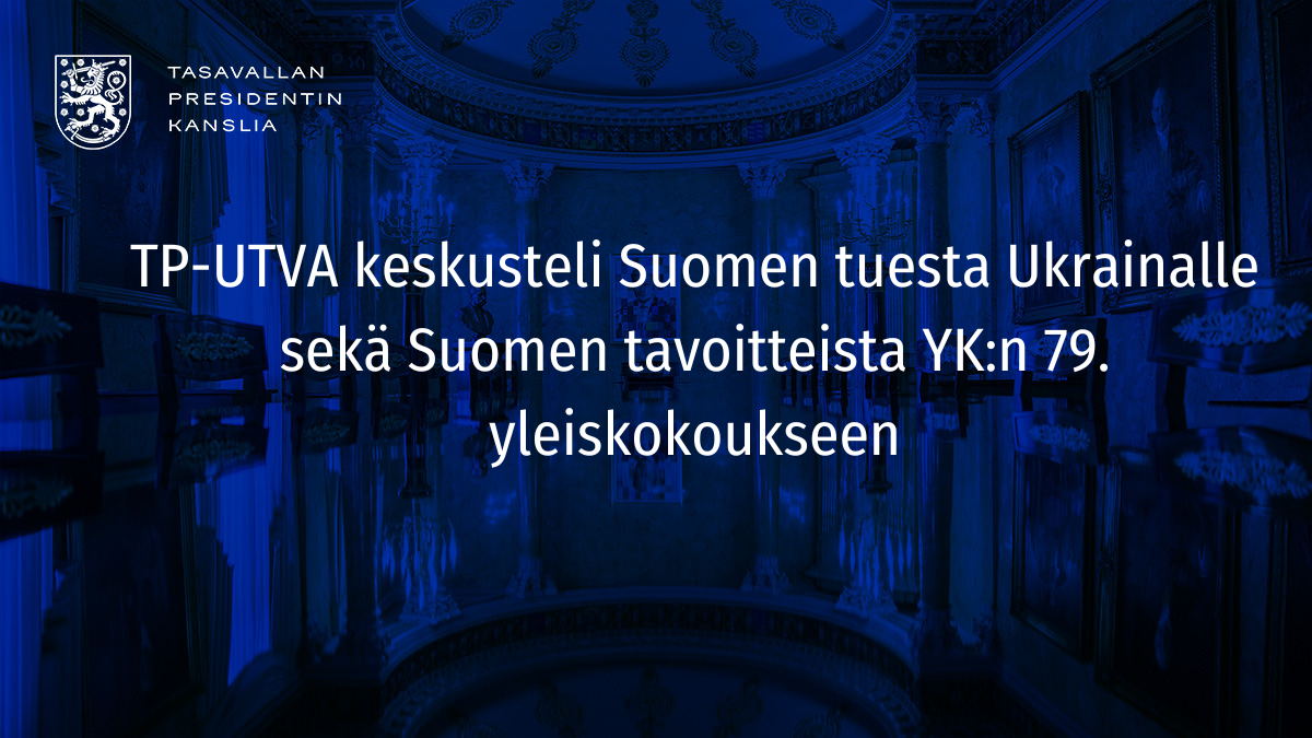 TP-UTVA keskusteli Suomen tuesta Ukrainalle sekä Suomen tavoitteista YK ...