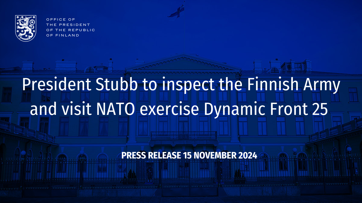 President Stubb to inspect the Finnish Army and visit NATO exercise ...