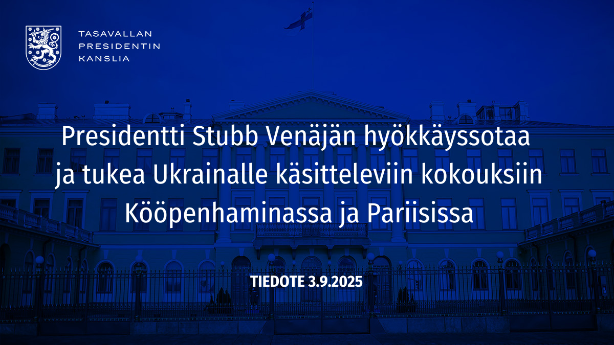 Presidentti Stubb Venäjän hyökkäyssotaa ja tukea Ukrainalle ...
